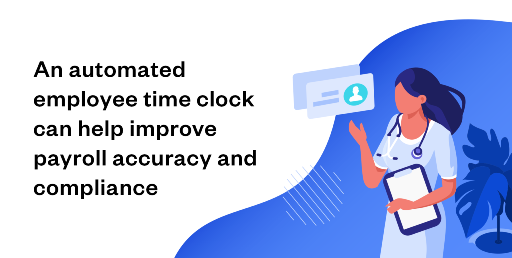 Automated Time Clocks for Medical Offices and Health Care Facilities ...